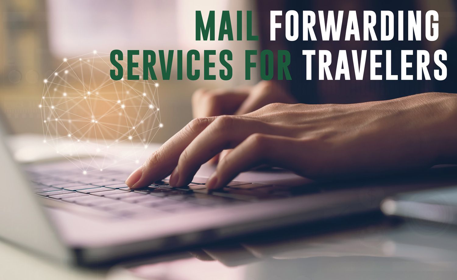 Best Mail Forwarding Service For Travellers | Mail Collection Service